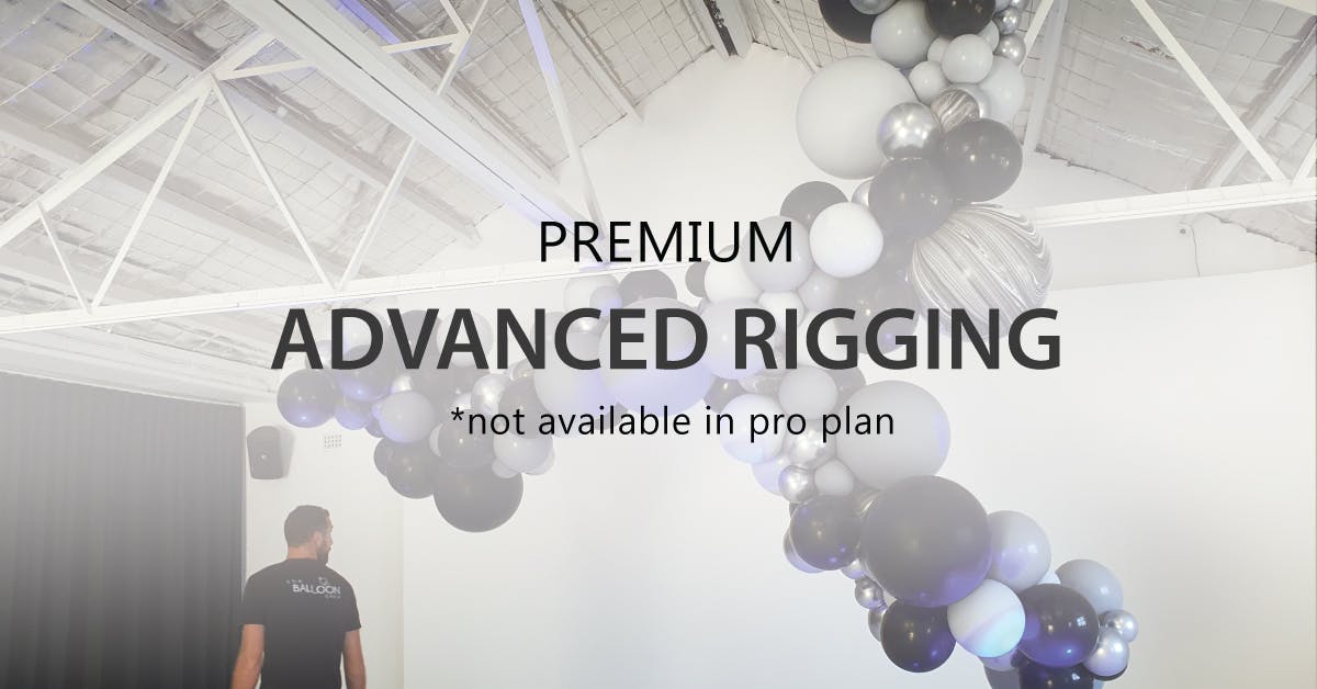 Advanced Rigging - PREMIUM - Balloon Pro